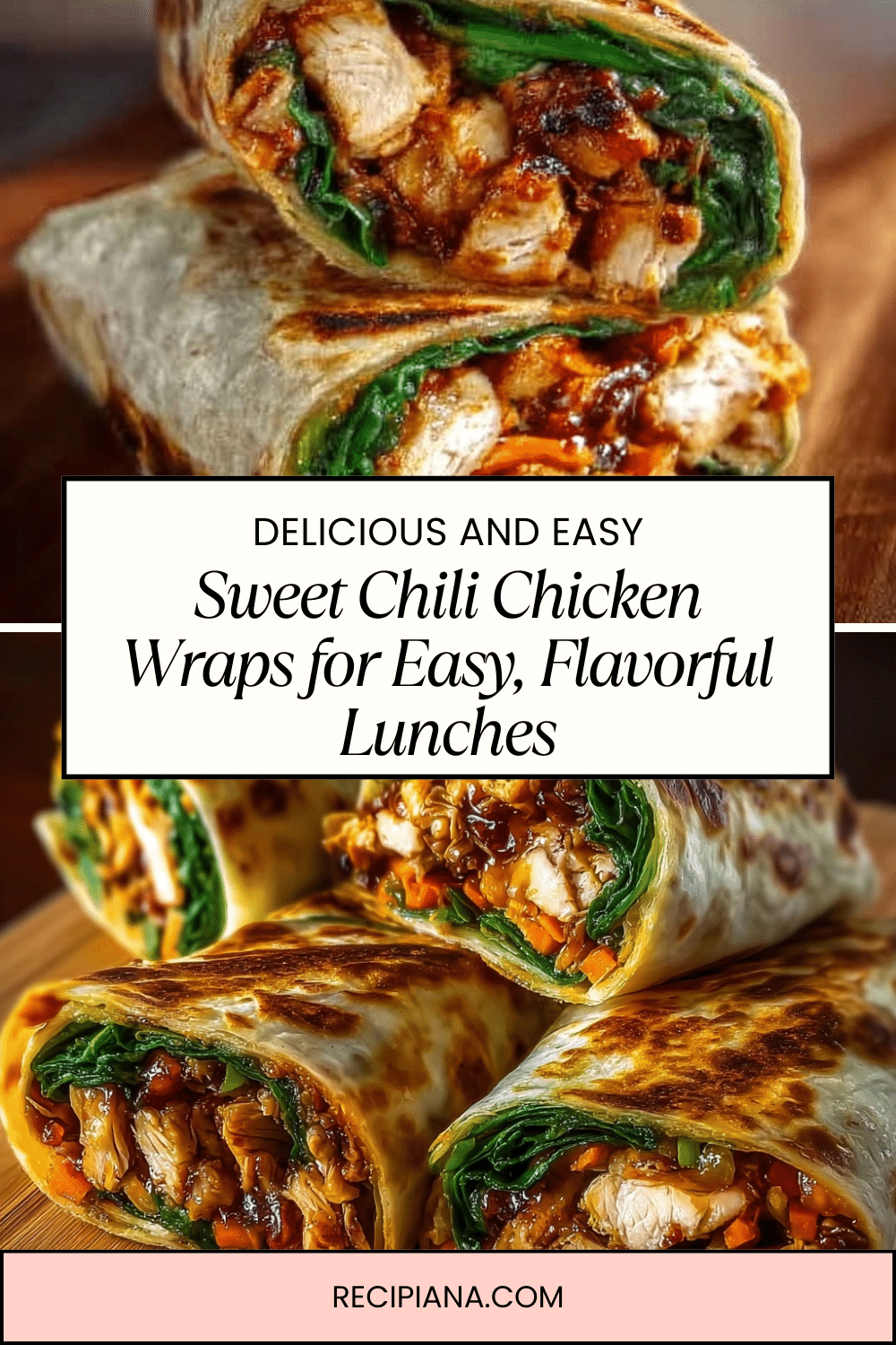 A Flavor-Packed Lunch You’ll Love: Sweet Chili Chicken Wraps